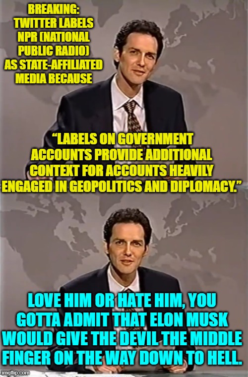 Labeling a Government propaganda outlet . . . a government propaganda outlet. How novel! - Imgflip