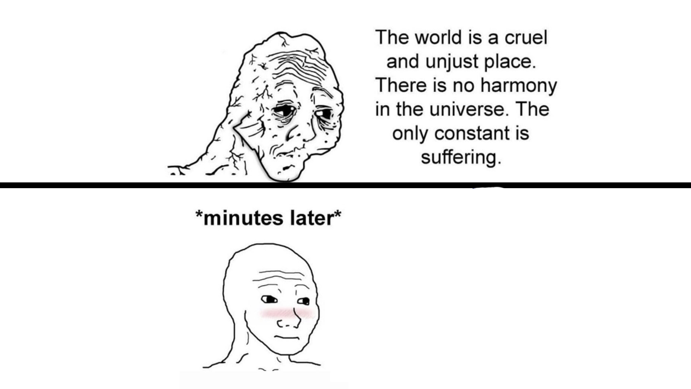 Life Is Meaningless Blank Template Imgflip