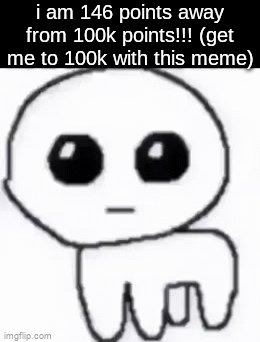 YES, MAJOR BENCHMARK - Imgflip