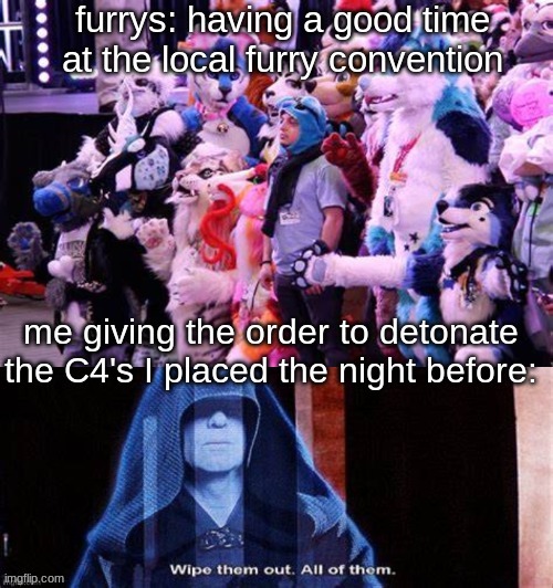 if you have taken any offence, I hope this did not ruin your day - Imgflip