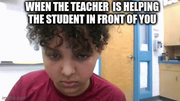when the teacher in front helping meme - Imgflip