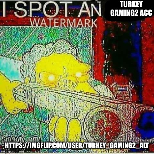 I SPOT AN x WATERMARK - Imgflip