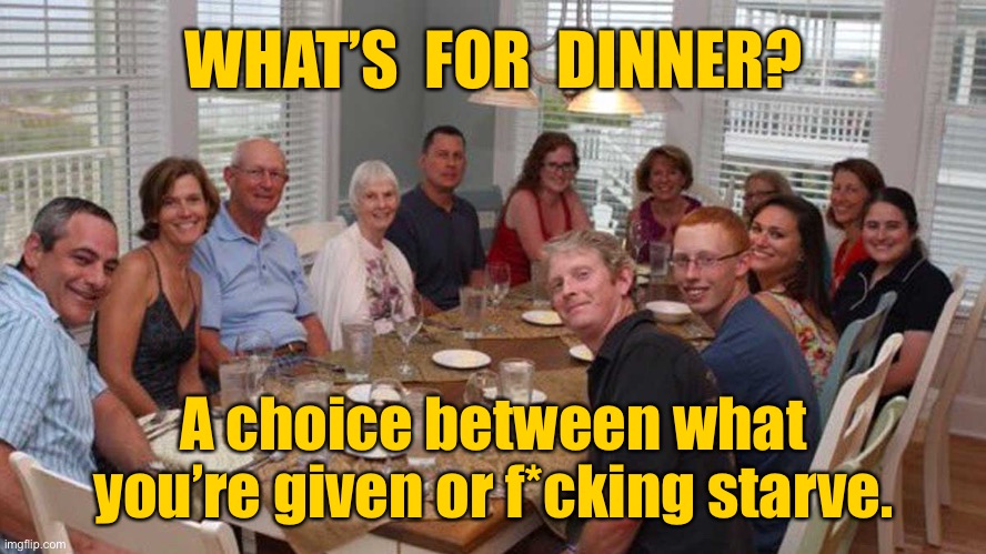 What is for dinner - Imgflip