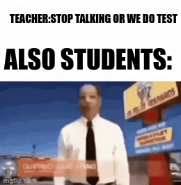 Like they want do the test - Imgflip