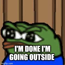 Going outside - Imgflip