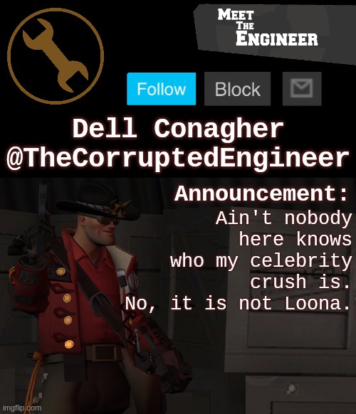 Corrupt's Engineer Announcement Template - Imgflip