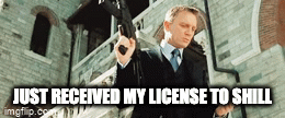 License to Shill - Imgflip