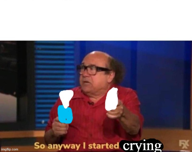 it's an inside joke but totally relatable trust me - Imgflip