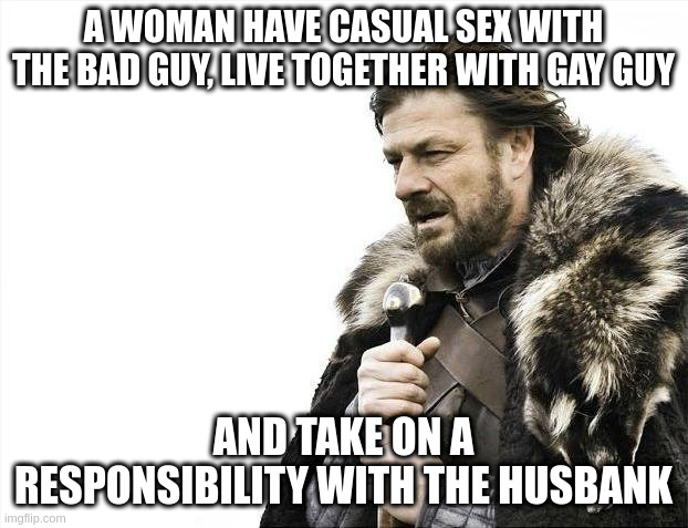 take on a responsibility - Imgflip