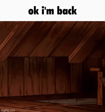 Ok I'm back - Imgflip