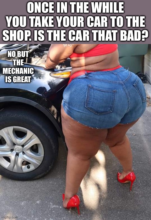 Bbw mechanic - Imgflip