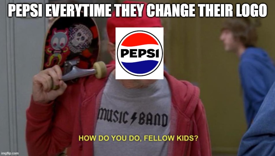 how do you do fellow kids - Imgflip