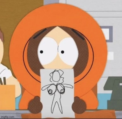 Kenny you are too young - Imgflip