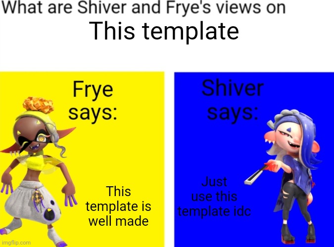 https://imgflip.com/memegenerator/453532409/What-is-Shiver-and-Fryes ...