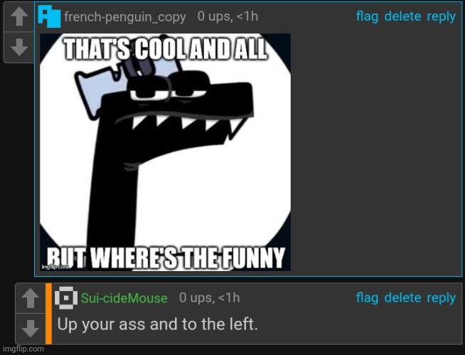 Best comeback ever1!1!!1!1!!1!1!1 - Imgflip