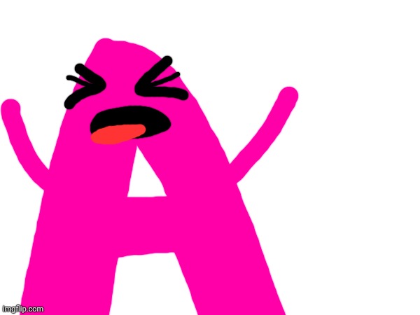 Charlie and the Alphabet Letter A screaming - Imgflip