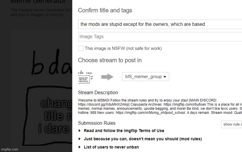 mods, dont abuse your mod - Imgflip