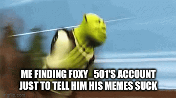 they really do - Imgflip