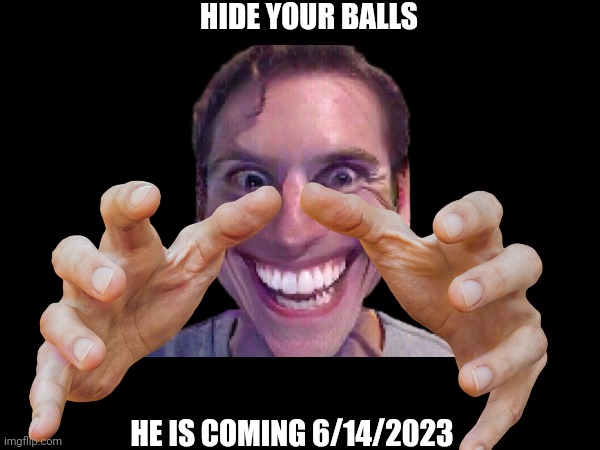 The annual ball thief is coming... - Imgflip