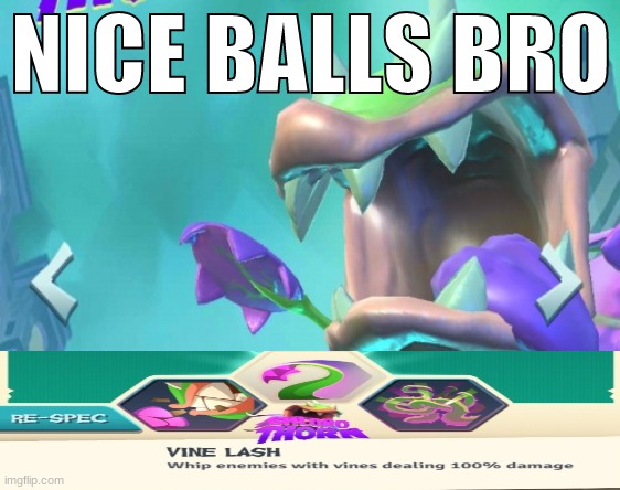 Chloro Thorn Vine Lashes your balls - Imgflip