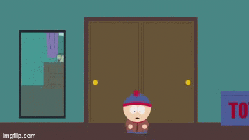 Butters comes out the Closet to Stan - Imgflip