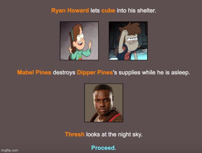 I left one single default character in it and they all killed each ...