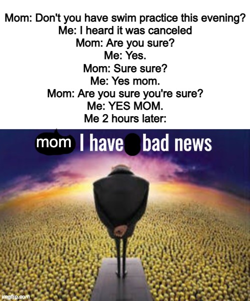 Guys I Have A Bad News Memes Imgflip