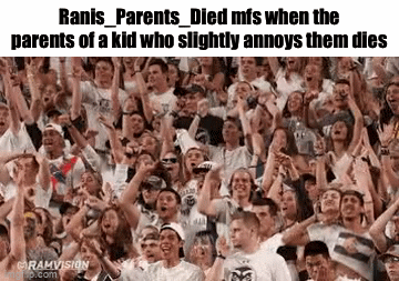 Ranis_Parents_Died slander - Imgflip