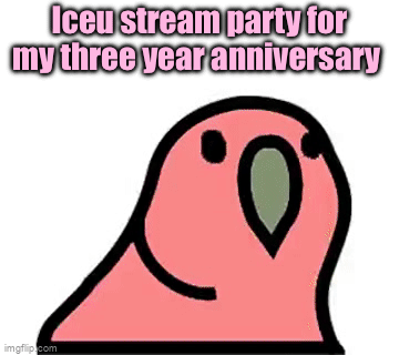 Stay tuned for my fun stream image which will hopefully be approved ...