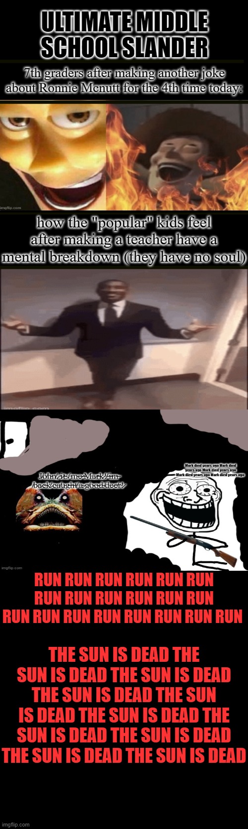 Ultimate Middle School Slander!!! - Imgflip