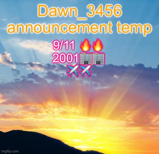 Dawn_3456 announcement - Imgflip
