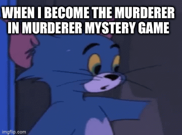 I’m a Murderer! >:) - Imgflip