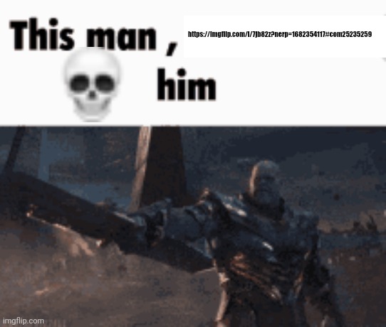 Last one for now. - Imgflip