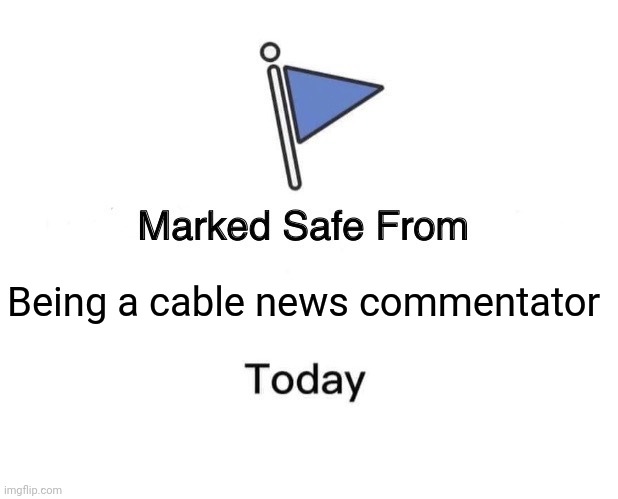 Marked Safe From Meme - Imgflip