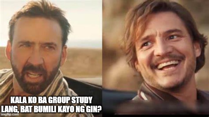 Group study lang daw - Imgflip