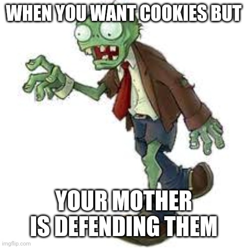 I NEED COOKIES!!!! - Imgflip