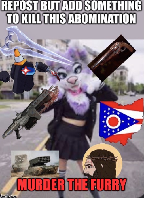 KILL THIS FURRY - Imgflip