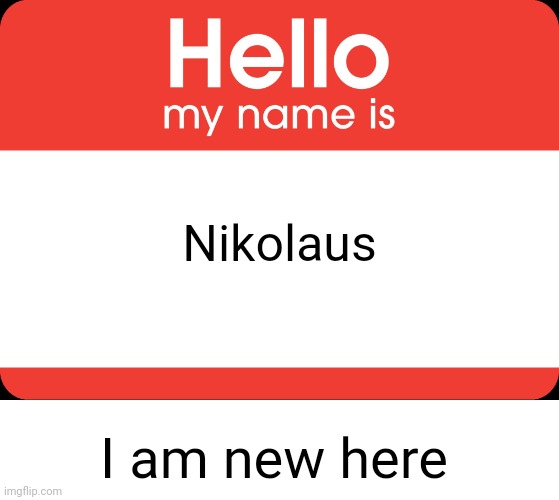 Hello My Name Is - Imgflip