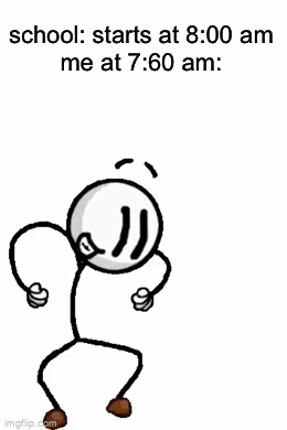 me at 7:60 am: - Imgflip