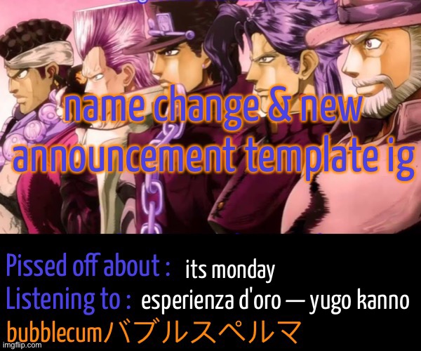bubblec jjba announcement template - Imgflip