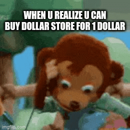 Dollar store theory - Imgflip