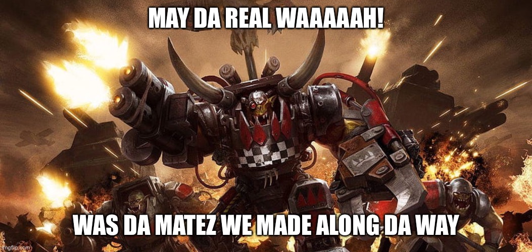 Orkz being Orkz : r/Grimdank