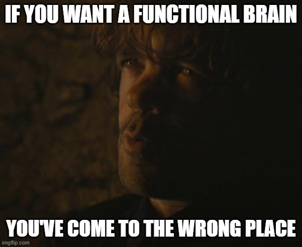 Tyrion Wrong Place - Imgflip