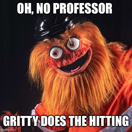 Gritty - Imgflip