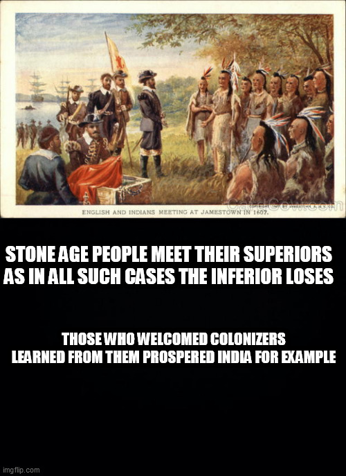 Image tagged in native americans meeting colonists,black background - Imgflip