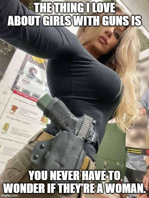 Girls with guns - Imgflip