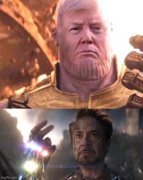 Image tagged in thanos trump,i am iron man - Imgflip