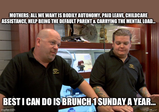 Pawn Stars Best I Can Do - Imgflip