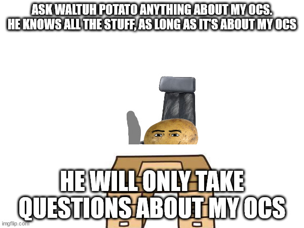 Just a qna for y'all - Imgflip