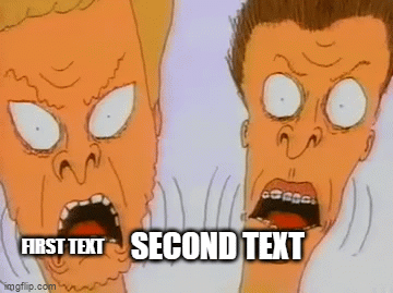 beavis and butt-head screaming - Imgflip